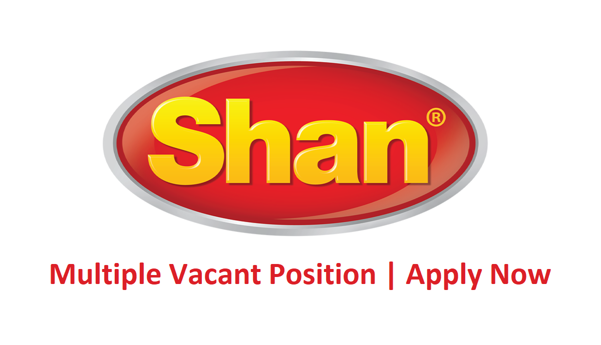 Shan Foods Pvt Ltd Jobs October 2024
