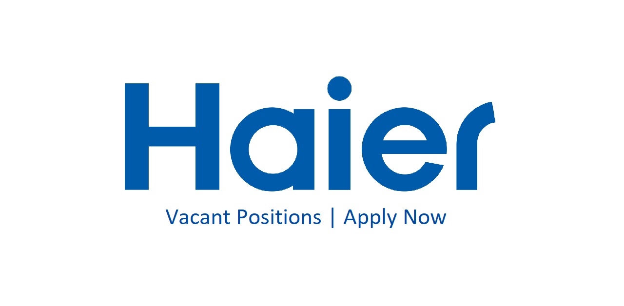 Haier Pakistan Jobs February 2025