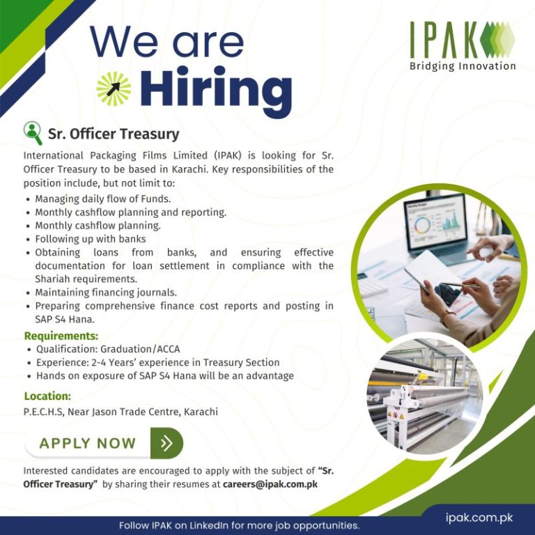 International Packaging Films Limited (IPAK) Jobs Sr Officer Treasury