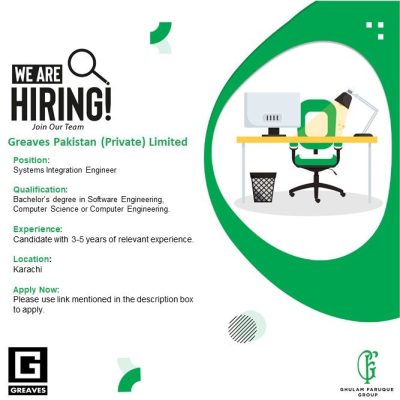 Greaves Pakistan Pvt Ltd Jobs Systems Integration Engineer