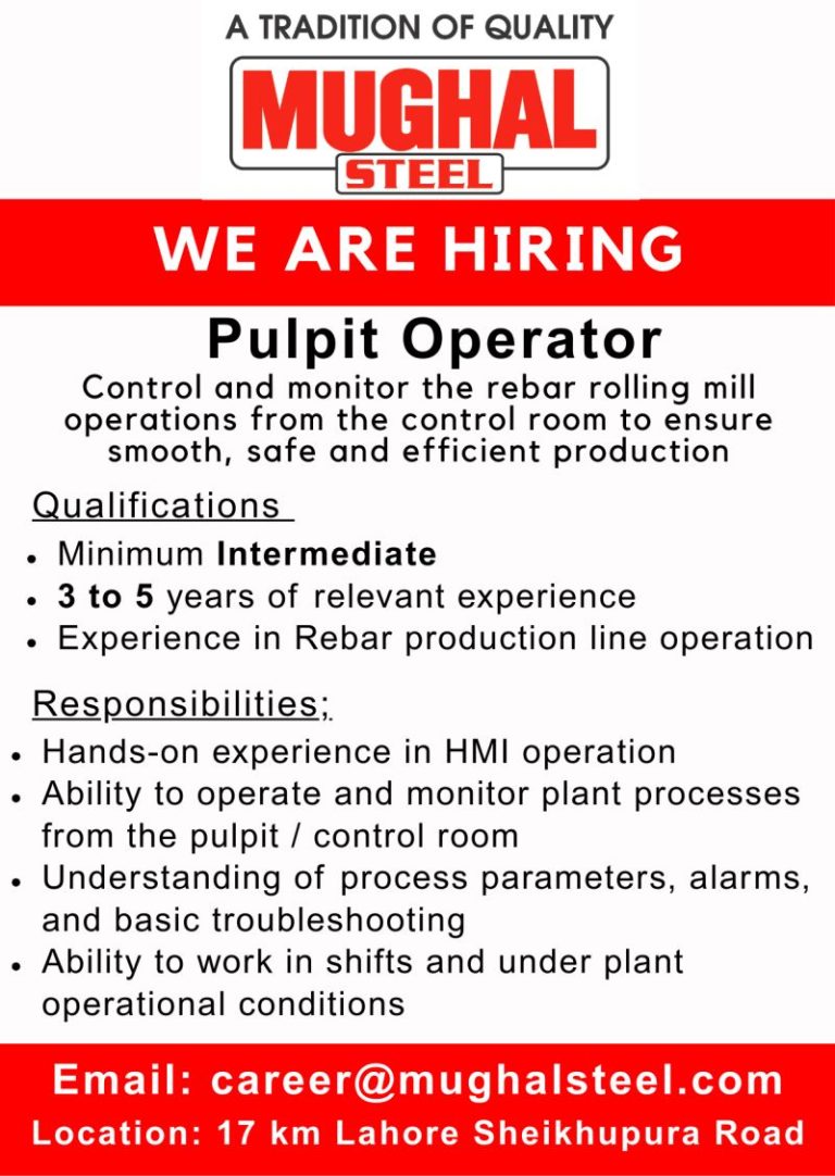 Mughal Steel Jobs Pulpit Operator