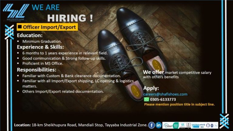 Shafi Pvt Ltd Jobs Officer Import/Export