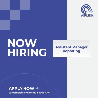 Airlink Communications Jobs Assistant Manager Reporting
